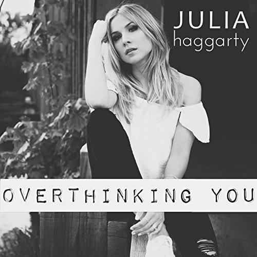 Play Overthinking You by Julia Haggarty on Amazon Music