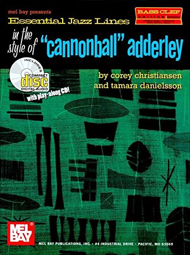 Buy Essential Jazz Lines Style Of Cannonball Adderly: Bass Clef Edition ...