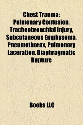 Chest Trauma: Pulmonary Contusion, Tracheobronchial Injury ...