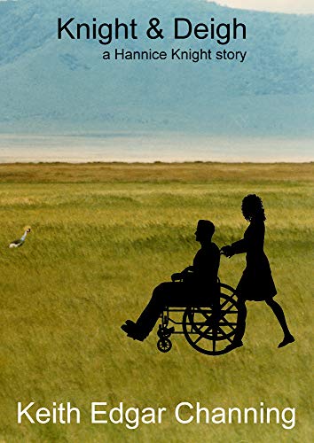 Knight and Deigh: Hannice Knight part 1 - Kindle edition by Channing ...