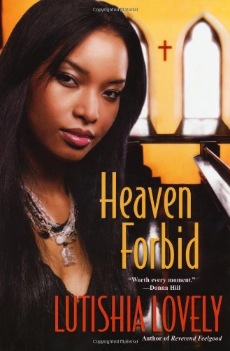 Amazon.com: Heaven Forbid: 9780758238672: Lovely, Lutishia: Books