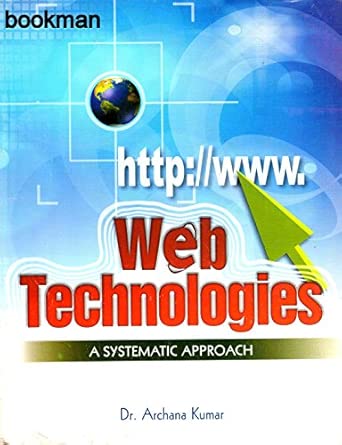 Amazon.in: Buy Web Technologies: A Systematic Approach Book Online at ...