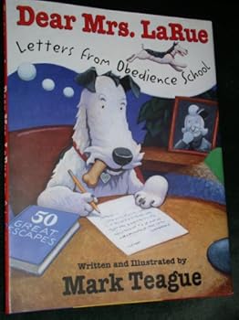 Dear Mrs. Larue: Letters from Obedience... book by Mark Teague