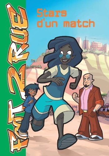 Amazon.com: Foot 2 Rue, Tome 11 : Stars d'un match: 9782012014381 ...