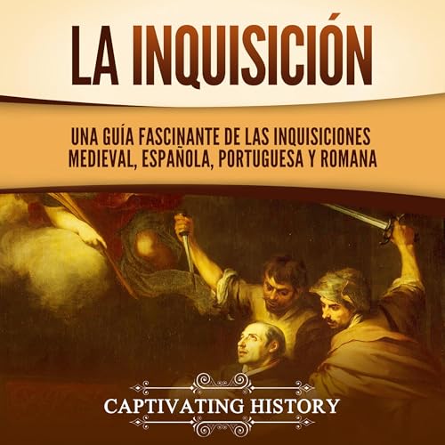 Amazon.com: La Inquisición [The Inquisition]: Una guía fascinante de ...