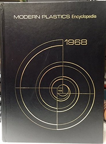 Modern Plastics Encyclopedia, 1968, Volume 45, # 14A: Modern Plastics ...