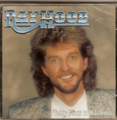 Ray Hood - Teddy Bears in Oklahoma - Amazon.com Music