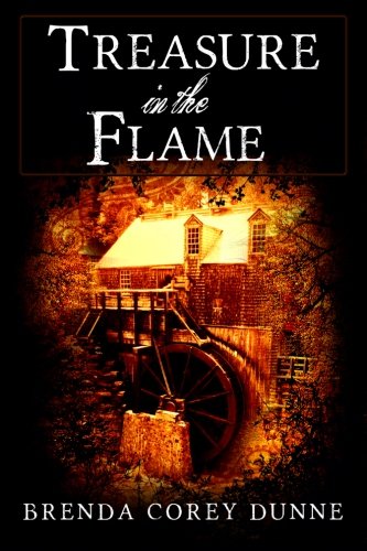 Treasure in the Flame: Corey Dunne, Brenda: 9780988156210: Amazon.com ...