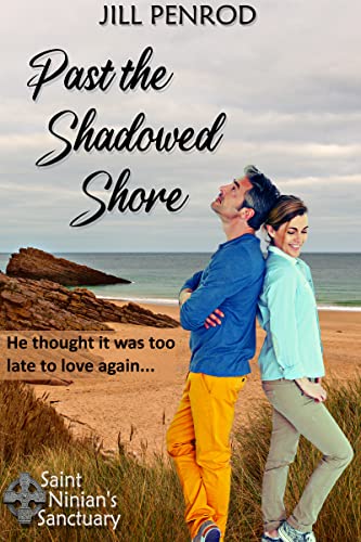 Past the Shadowed Shore (St. Ninian's Sanctuary Christian Small Town ...