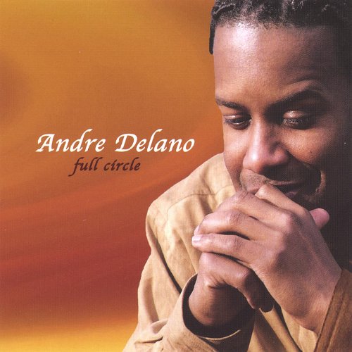 Play Full Circle by Andre Delano on Amazon Music