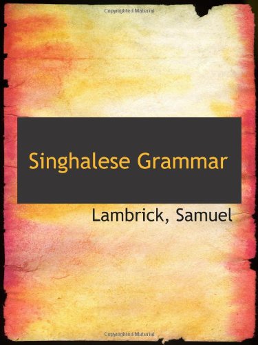 Amazon.com: Singhalese Grammar: 9781113468956: Samuel: Books