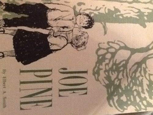 Joe Pine: Elbert A. Smith, Craig, Paul N.: 9780830900572: Amazon.com: Books