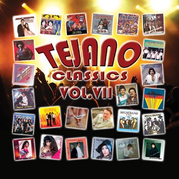 TEJANO CLASSICS VOL VII - Amazon.com Music