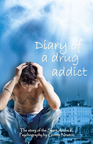 Diary of a Drug Addict: Amazon.co.uk: Newton, Gorete: 9780615328973: Books