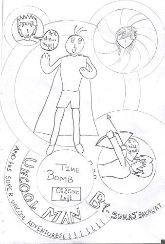 Amazon.com: UNCOOL MAN: and his super uncool adventures eBook : Bakawat ...