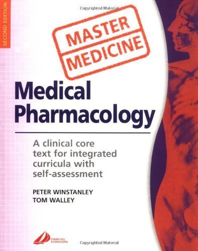 Master Medicine: Medical Pharmacology: A clinical core text for ...