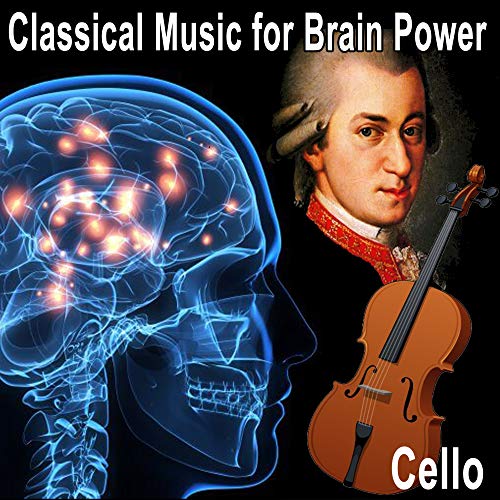 Amazon.com: Classical Cello Music for Brain Power (Instrumental ...