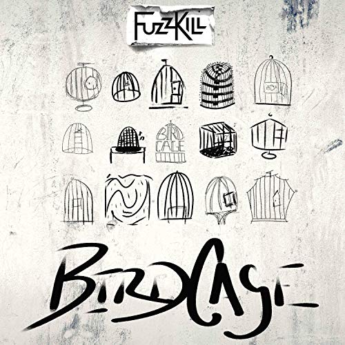 Play Birdcage by FuzzKill on Amazon Music