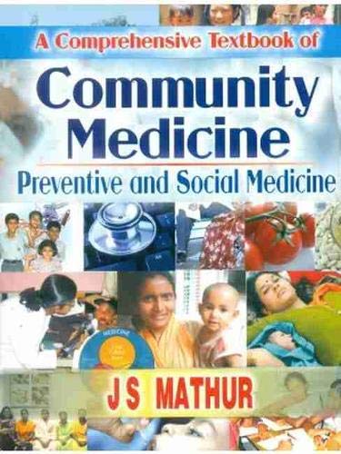 A Comprehensive Textbook of Community Medicine: Preventive and Social ...