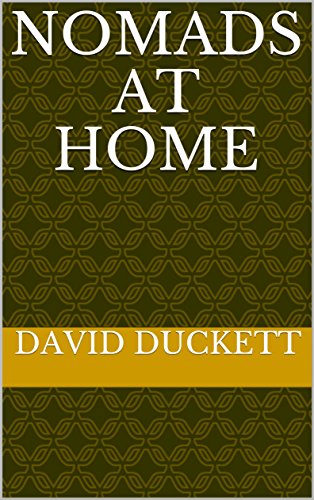 Amazon.com: Nomads at Home eBook : Duckett, David: Books