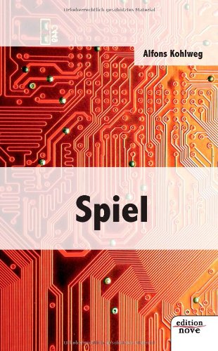 Amazon.com: Spiel (German Edition): 9783852512877: Kohlweg, Alfons: Books