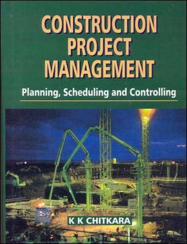 Construction Project Management: Chitkara: 9780074620625: Amazon.com: Books