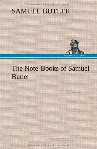 Buy The Note-Books of Samuel Butler Book Online at Low Prices in India ...