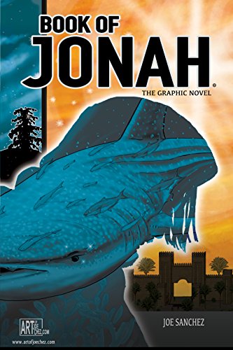 Book of Jonah: The Graphic Novel - Kindle edition by Sanchez, Joe ...
