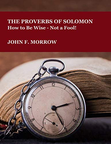 Snapklik.com : The Proverbs Of Solomon: How To Be Wise