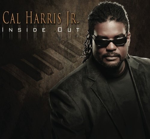 Cal Harris Jr. - Inside Out - Amazon.com Music