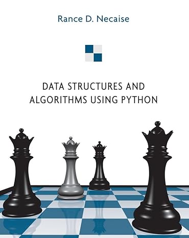 Data Structures and Algorithms Using Python: Necaise, Rance D ...