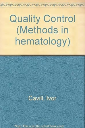 Quality Control: Vol 22 (Methods in hematology) : Cavill, Ivor: Amazon ...