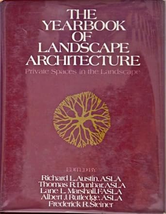 Yearbook of Landscape Architecture: Private Spaces in the Landscape ...