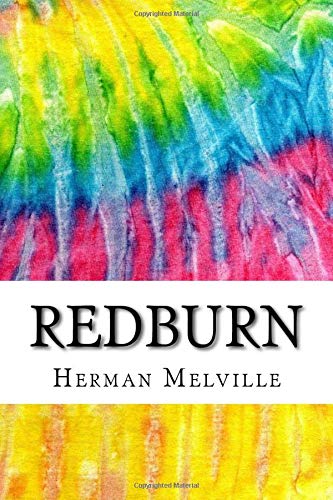 Redburn: His First Voyage Includes MLA Style Citations for Scholarly ...