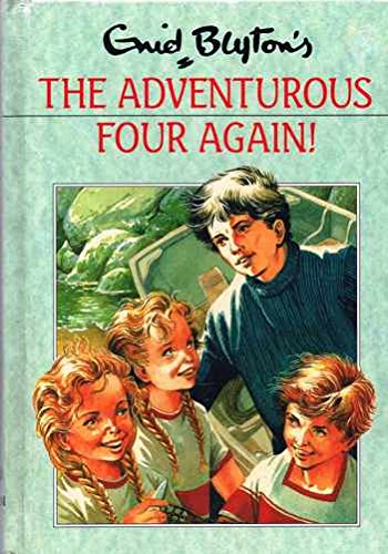 The Adventurous Four Again!: Enid Blyton: 9780603032905: Amazon.com: Books