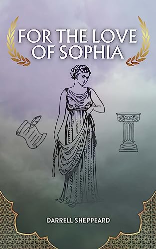 Amazon.co.jp: For the Love of Sophia: Unleash the Timeless Power of ...