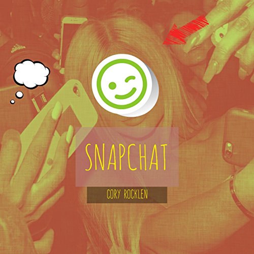 Snapchat by Cory Rocklen on Amazon Music - Amazon.com