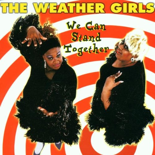 Weather Girls, The - We Can Stand Together - Amazon.com Music