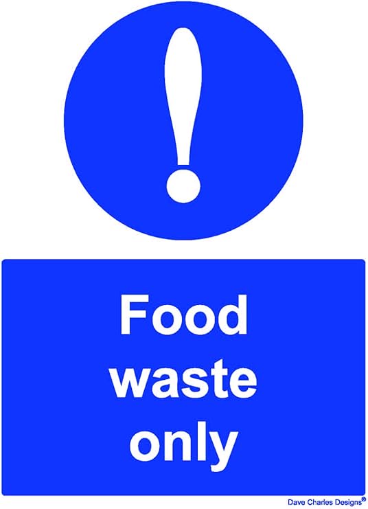 Hygiene Catering - Food Waste Only Sign - Self Adhesive Vinyl Sticker ...