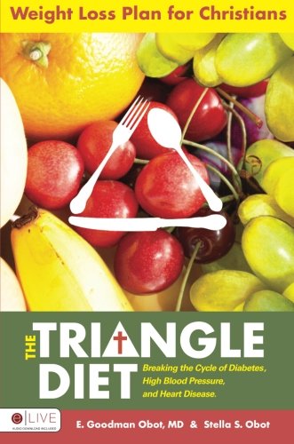 The Triangle Diet: E. Goodman & Stella S. Obot: 9781606969939: Amazon ...