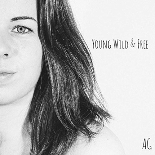 Young Wild & Free by Ailsa Gray on Amazon Music - Amazon.com