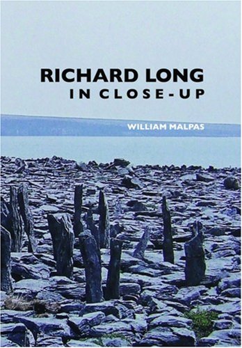 Richard Long in Close-up: Malpas, William: 9781861711489: Amazon.com: Books