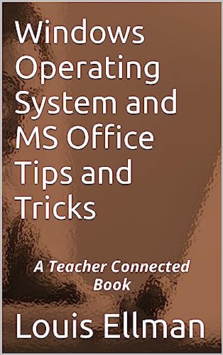 Amazon.com: Windows Operating System and MS Office Tips and Tricks ...