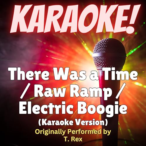 Play There Was a Time / Raw Ramp / Electric Boogie (Karaoke Version ...
