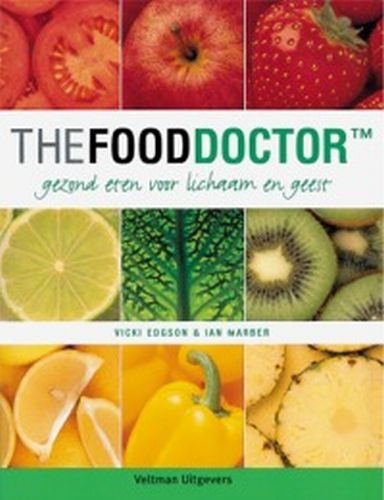 The food doctor: gezond eten voor lichaam en geest: Amazon.co.uk ...