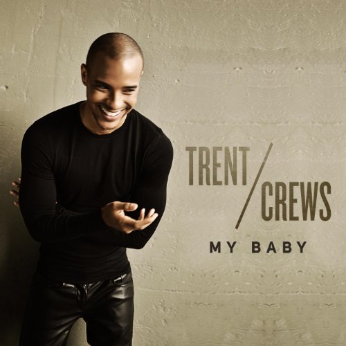Amazon.com: My Baby : Trent Crews: Digital Music