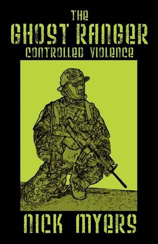 Amazon.com: The Ghost Ranger: Controlled Violence: 9781432734312: Myers ...