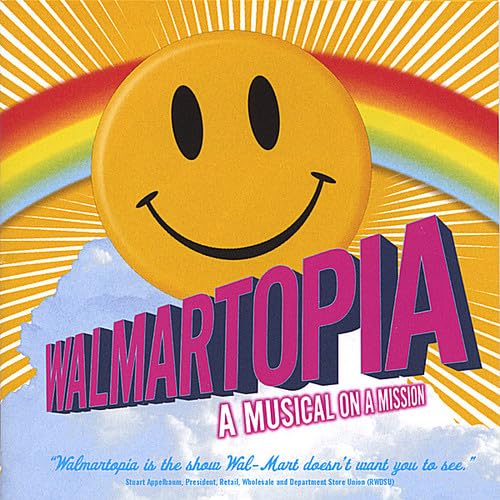 Walmartopia: The Musical: Jessica L. Cope, John Jellison, Hel ne Yorke ...
