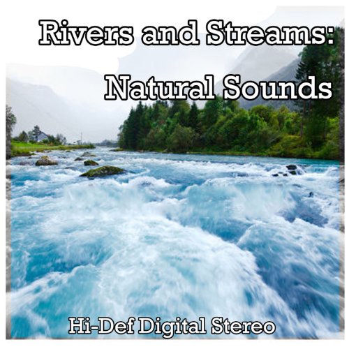 Rivers and Streams: Natural Sounds by Nature Sounds on Amazon Music ...