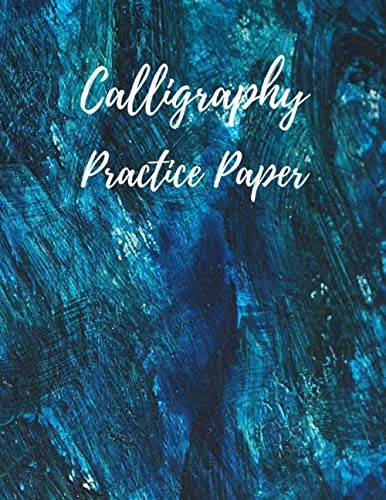 Calligraphy Practice Paper: Hand Lettering Practice Notepad for Modern ...